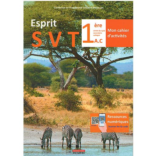 Esprit SVT 1AC mon cahier d activités ALMOUGGAR