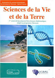SVT 1re BAC - Sc. Maths Adapté au programme Marocain | ALMOUGGAR.COM