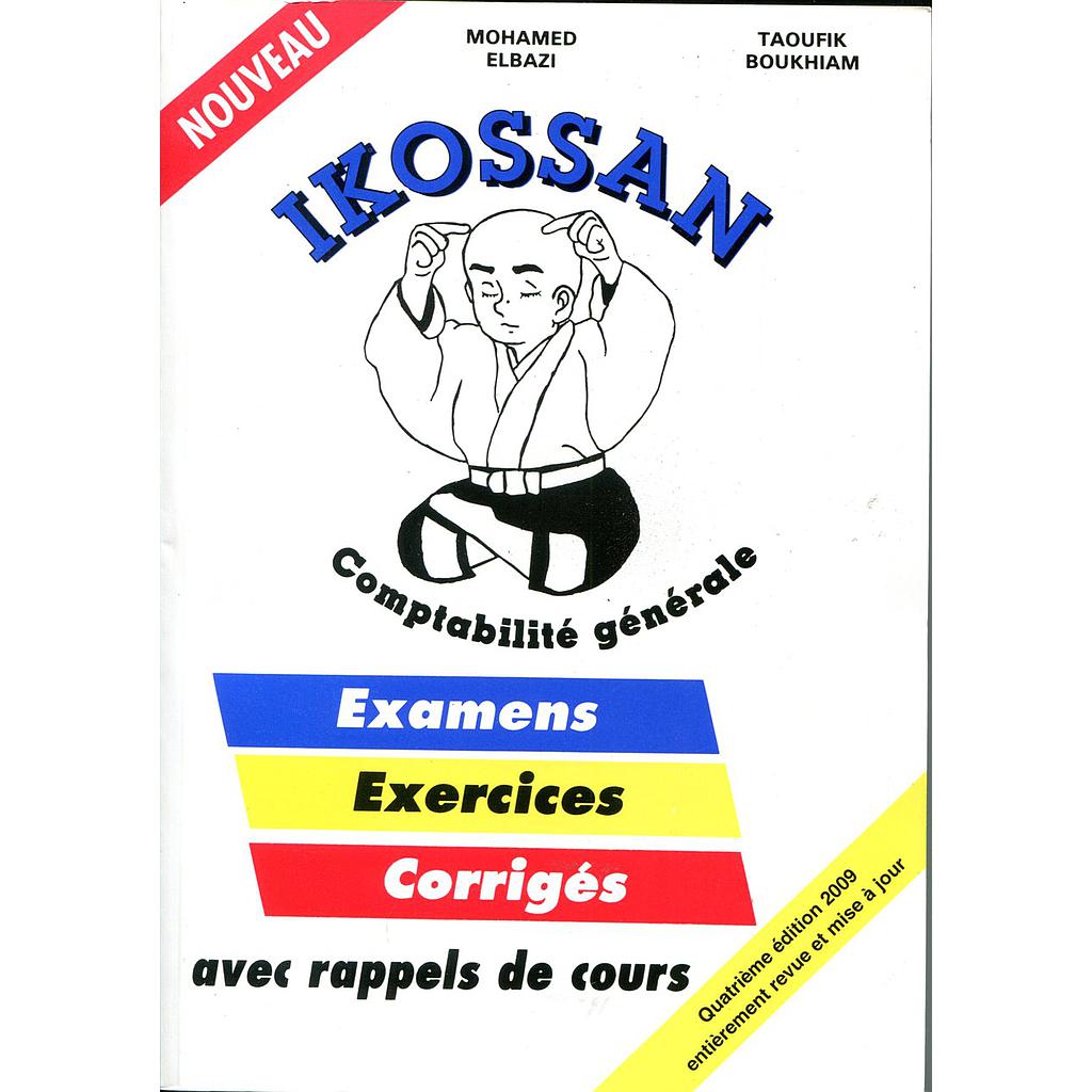 IKOSSAN comptabilité générale Examens Exercices Corrigés 5éme édition ...
