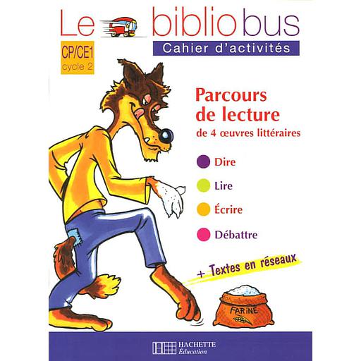Le Bibliobus n° 14 CP/CE1 : Le loup et les sept chevreaux et autres ...