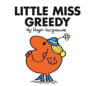 Little Miss Greedy | ALMOUGGAR.COM