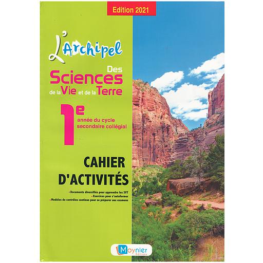 L'archipel des SVT 1AC - cahier d'activités (ed 2021) | ALMOUGGAR.COM