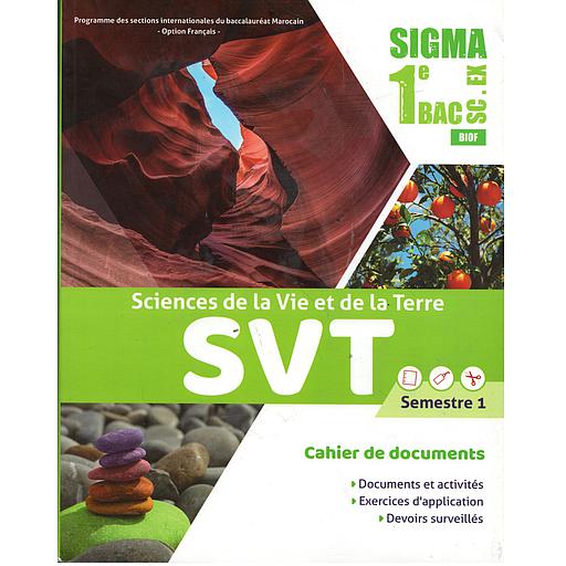 Sigma SVT Cahier de documents 1er Bac Sc. EX Semestre 1 | ALMOUGGAR.COM