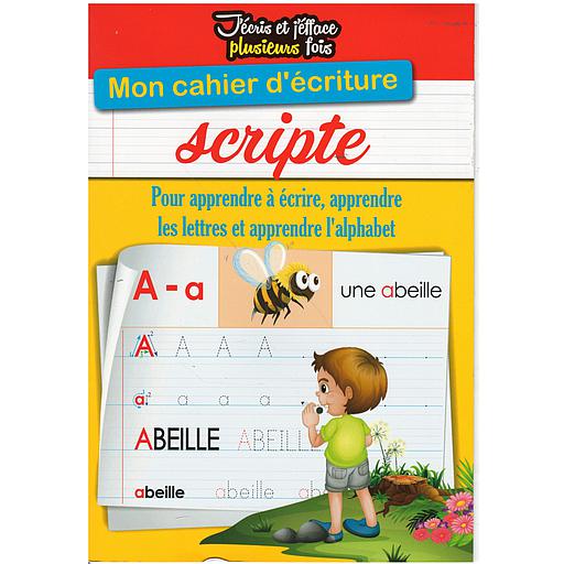 J'écris et j'efface plusieurs fois Mon cahier d'écriture scripte ...