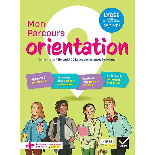 Mon Parcours Orientation - Ed. Actualisée 2024 - Cahier de l'élève (2de-1re-Tle) | ALMOUGGAR.COM